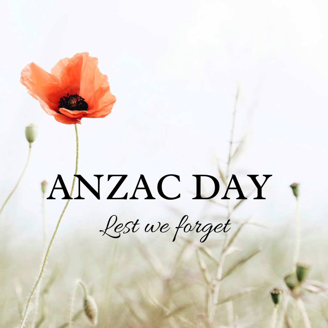 ANZAC Day - Lest We Forget
